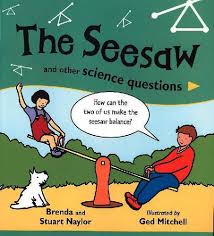 The seesaw and other science questions – thecuriousbrains
