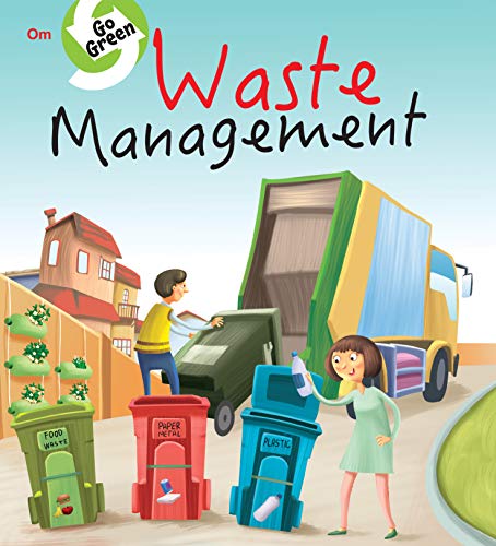 Go Green-Waste Management – thecuriousbrains