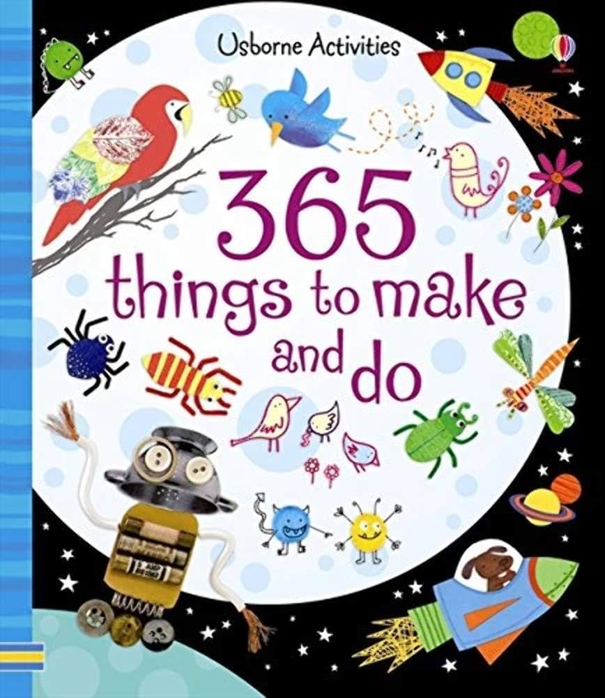 Usborne Activities- 365 THINGS TO MAKE AND DO – thecuriousbrains